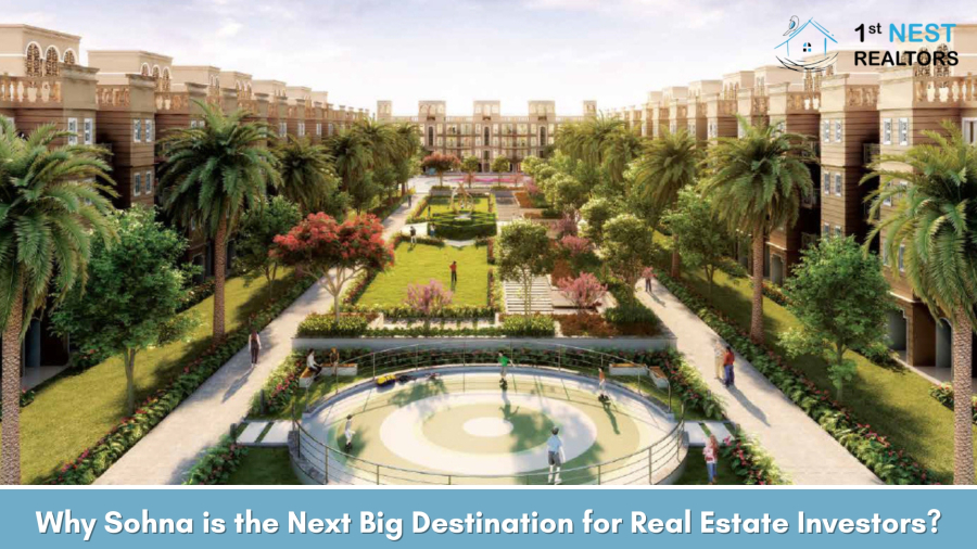 Why Sohna is the Next Big Destination for Real Estate Investors